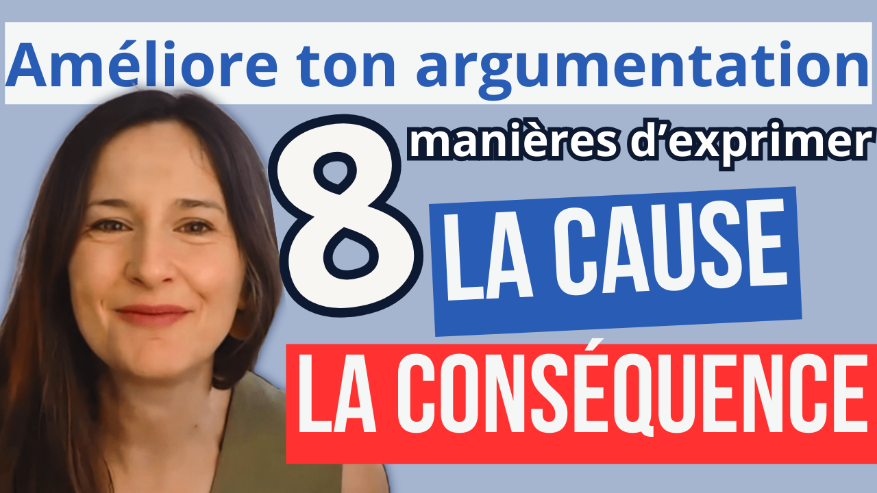 DELF B2- DALF C1 : 8 manières d'exprimer la cause et la conséquence ...